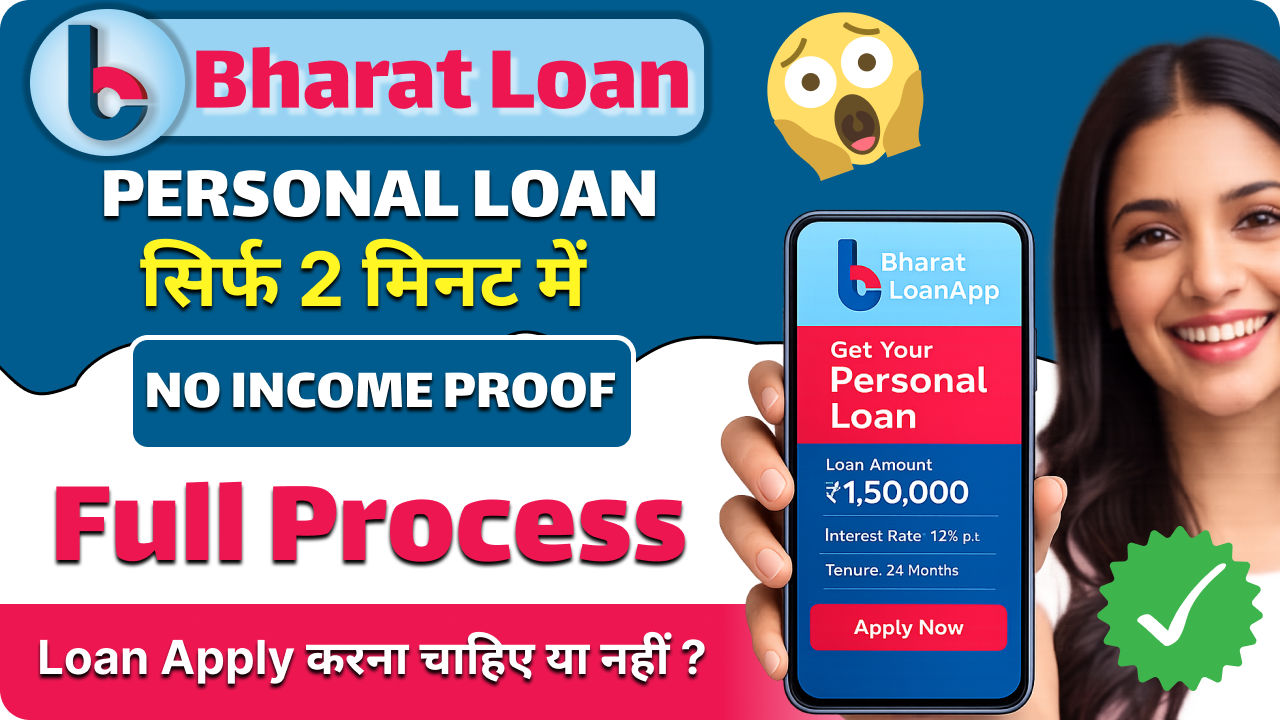 Bharat Loan App Review – Interest, EMI & Eligibility Details
